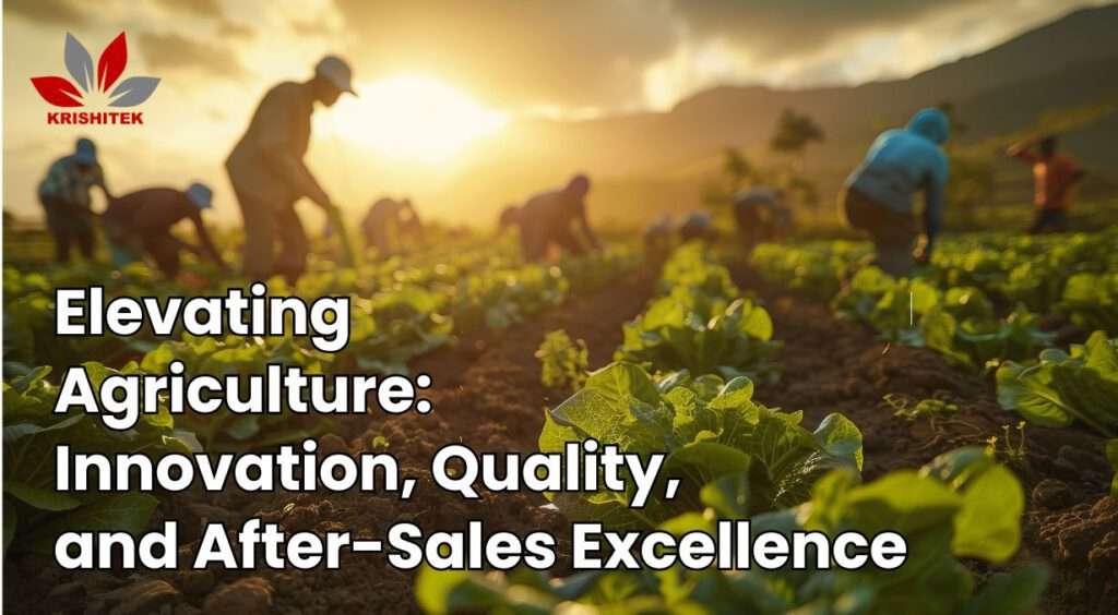Elevating Agriculture: The Pillars of Innovation, Quality, and After ...