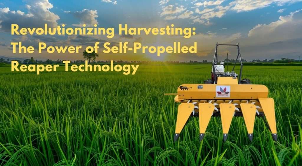 A Deep Dive Into Self Propelled Power Reaper Technology